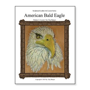 Sculptured Leather Art – Lesson Series #2-1 – American Bald Eagle – Jan ...